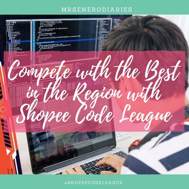 Compete with the Best in the Region with Shopee Code League - MrsEneroDiaries Blog