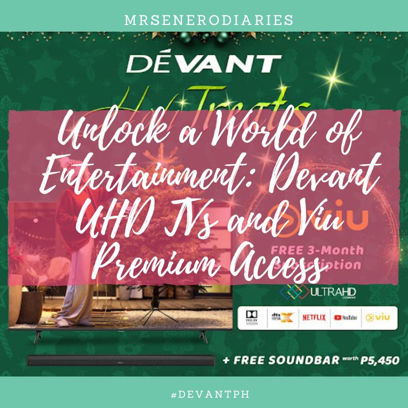 Unlock a World of Entertainment: Devant UHD TVs and Viu Premium Access ...