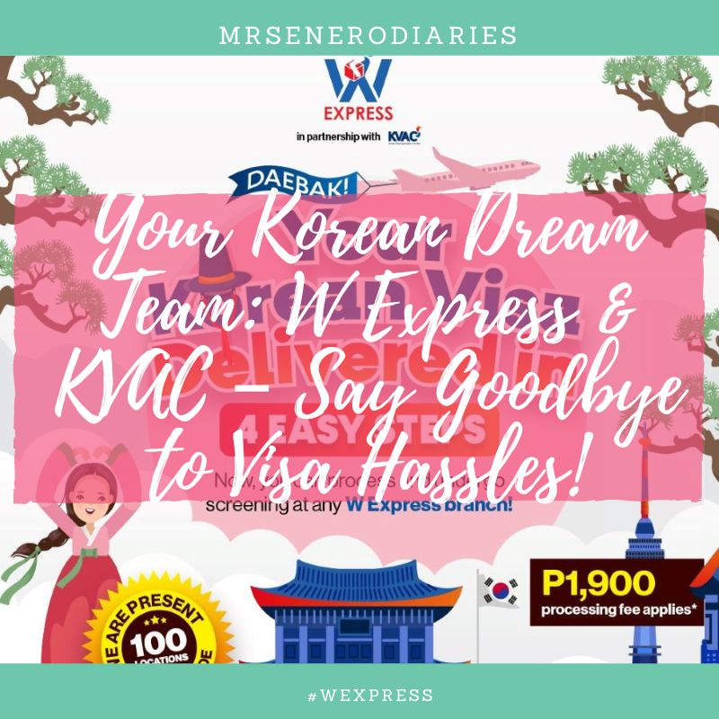 Your Korean Dream Team: Say Goodbye to Visa Hassles with W Express ...